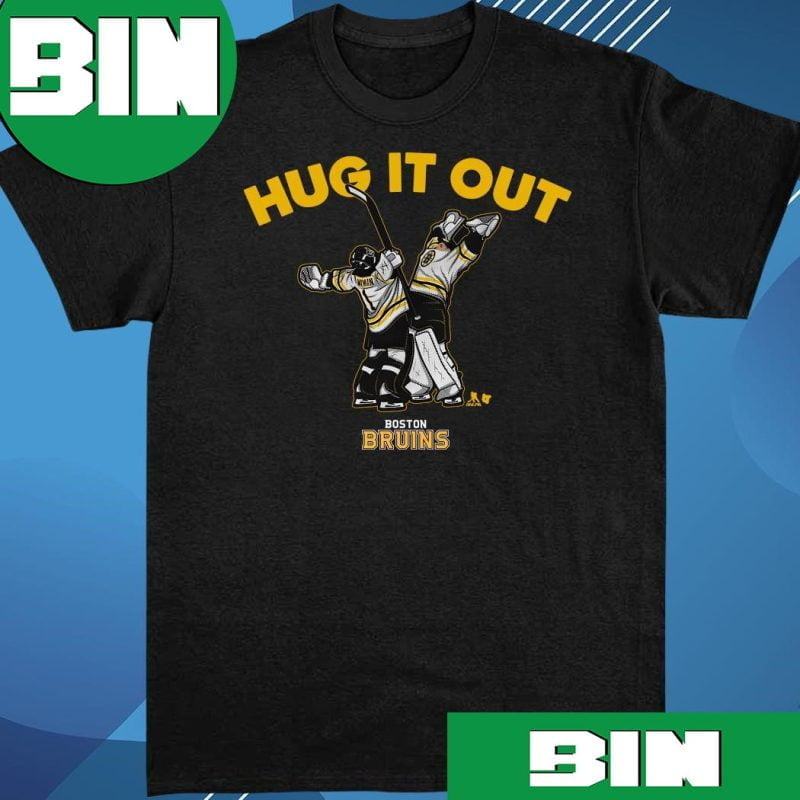 Official Boston Bruins Goalies Hug It Out 2023 Fan Gifts T-Shirt - Binteez